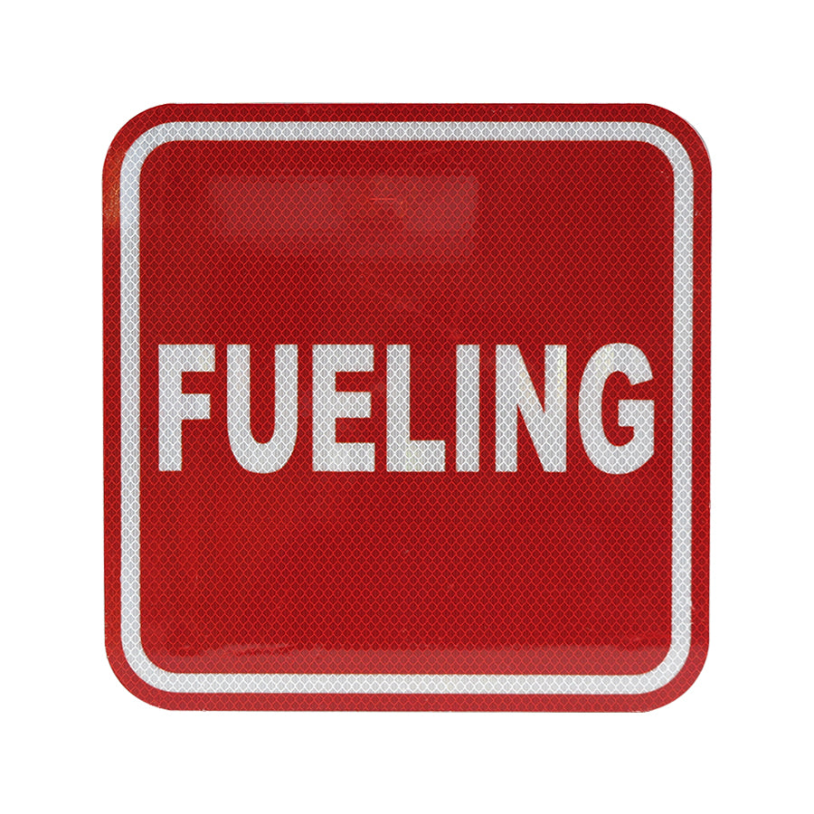 12x12 Red Sign Fueling, HIP reflective 1 side – Railhead Corporation